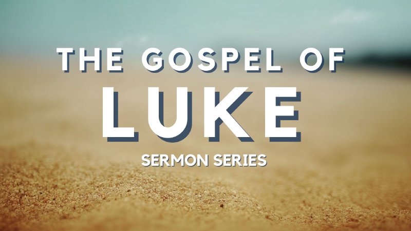 The Gospel of Luke - The 12 Year Journey to Jesus | theBridge ...