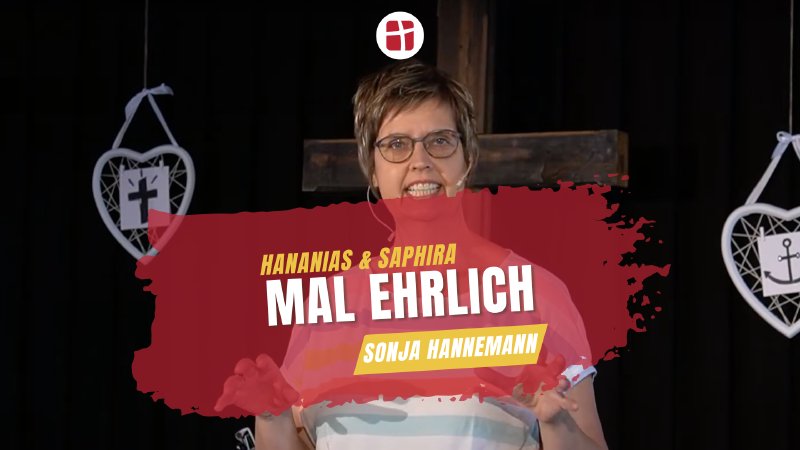 Mal ehrlich | Gemeinde in der Konkordia Bühl