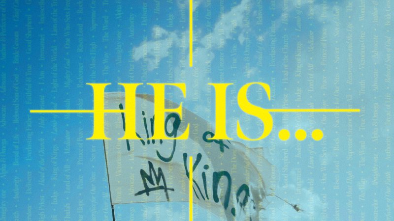 He Is... | The Rock Church Temecula Valley