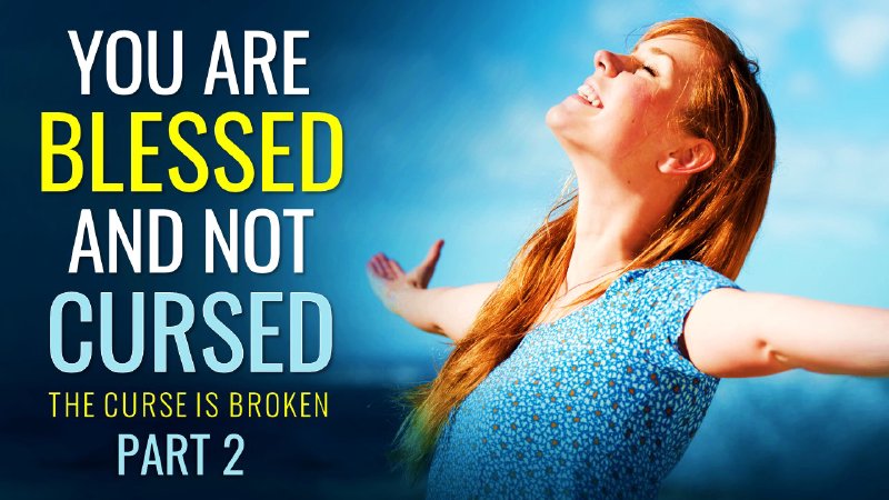 You are Blessed and Not Cursed - Part 2 | Sean Pinder Ministries