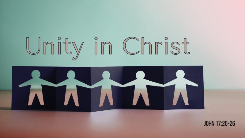 Unity in Christ | Christ Our Savior Lutheran Church - Michigan - 48154