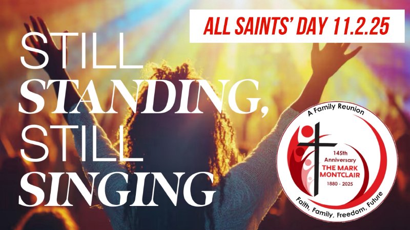 The Mark Montclair 11.2.25 Live All Saints’ Sunday Worship Experience ...