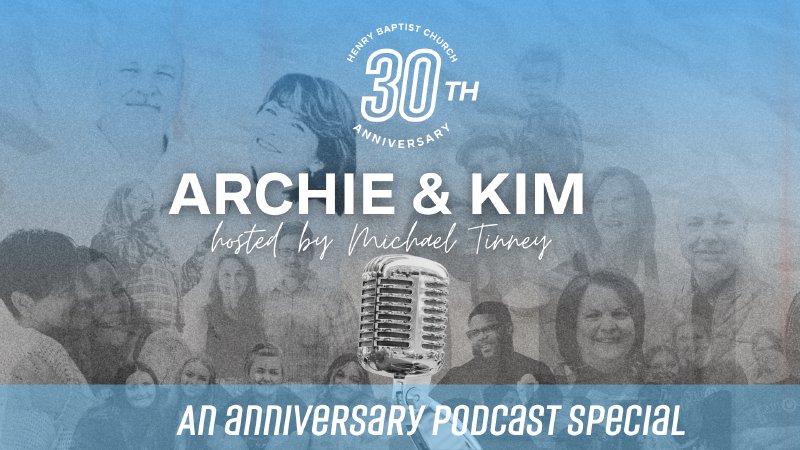 The Journey of Faith: Pastor Archie & Kim Norman Reflect on 30 Years of ...