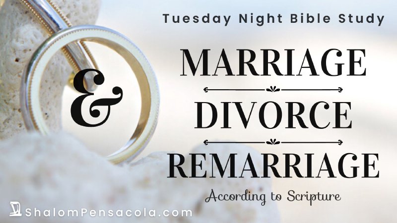 Marriage, Divorce, and Remarriage According to Scripture | Brit Ahm Messianic Synagogue
