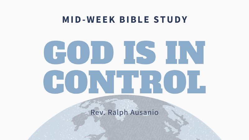 God Is In Control | Bethel United Pentecostal Church