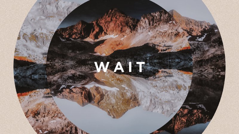 Wait | Victory Assembly of God - FL