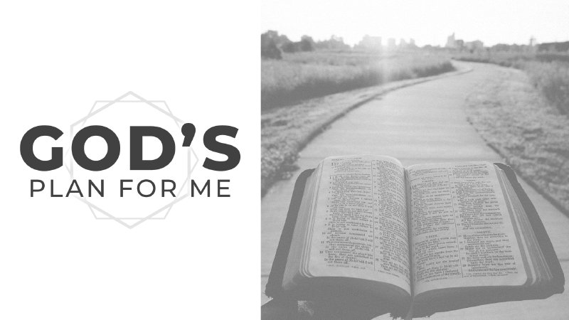 God's Plan For Me | Spencer Christian Church