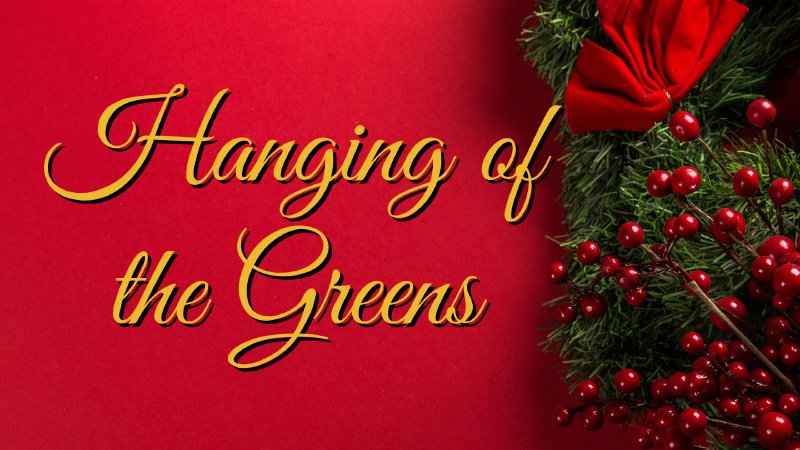 Hanging of the Greens | East Athens Baptist Church