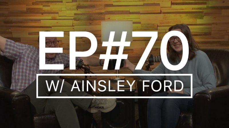 Episode 70: Ainsley Ford | FCC Greene