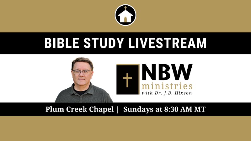 Bible Study Live Stream | NBW Ministries
