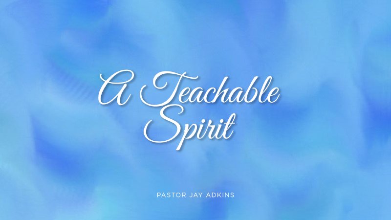 Sunday Service | A Teachable Spirit | Pastor Jay Adkins | 09/29/24 ...