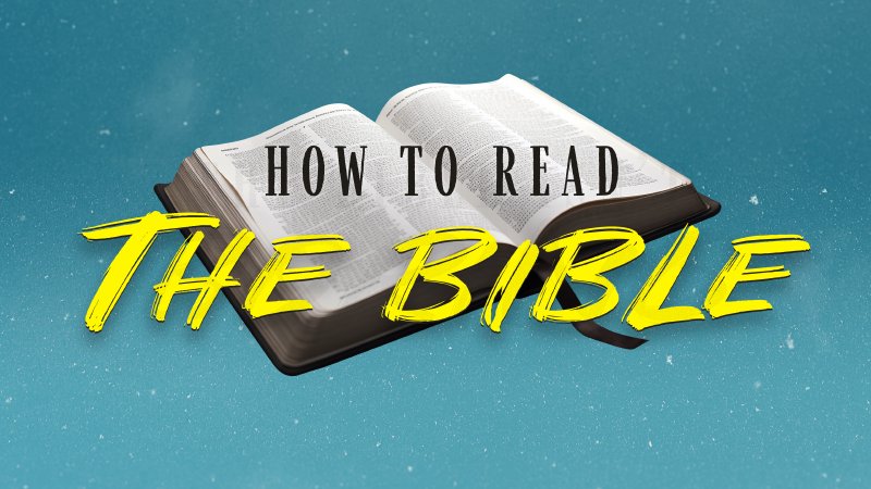 How to Read the Bible | Christ Greenfield