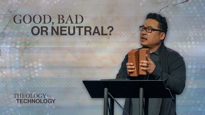 Good, Bad or Neutral? | NewStory Church