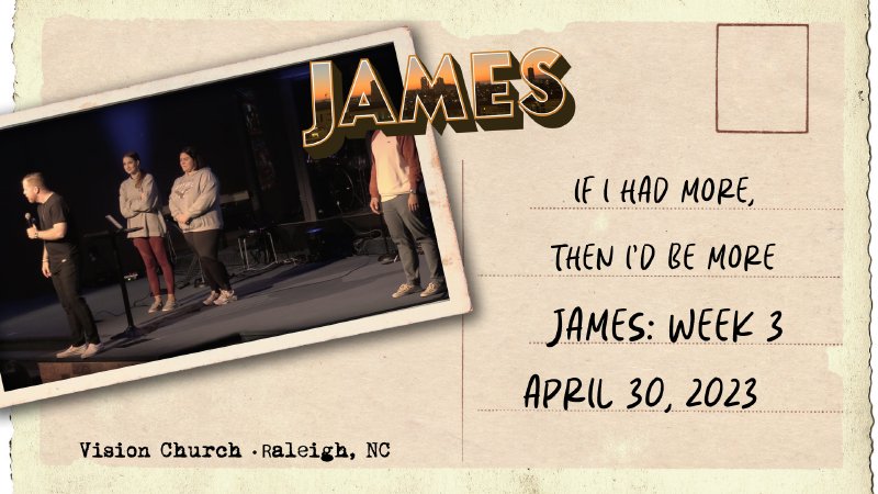 James: Week 3 | Vision Church