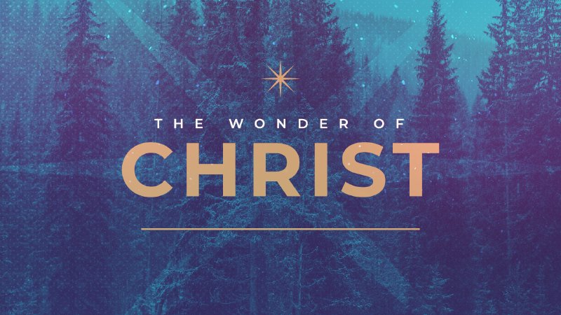 The Wonder Of Christ - Week One | Lomax Assembly