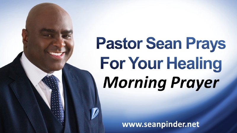 Experience the Healing Anointing as Pastor Sean Prays for Your Healing ...