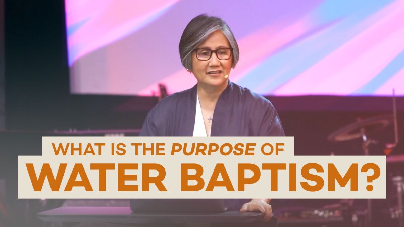 Part 1: What is the Purpose of Water Baptism? | Pinnacle Village