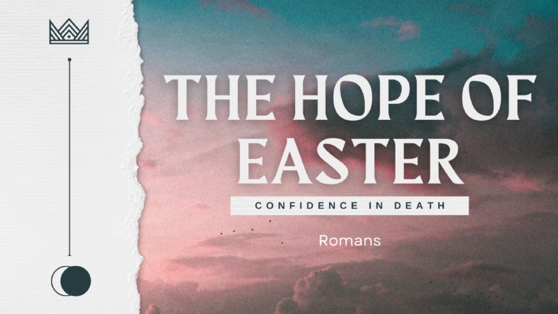 The Hope of Easter | Zion Community Church