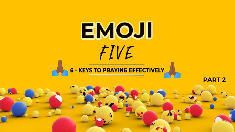 Emoji Five - Part 2 | FCF World Outreach