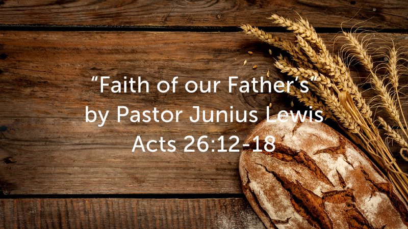 "Faith of Our Father's" | GREATER LOVE FAMILY OUTREACH MINISTRIES, INC.