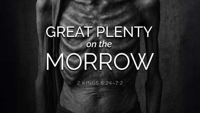 Great Plenty on the Morrow | Reformation Church