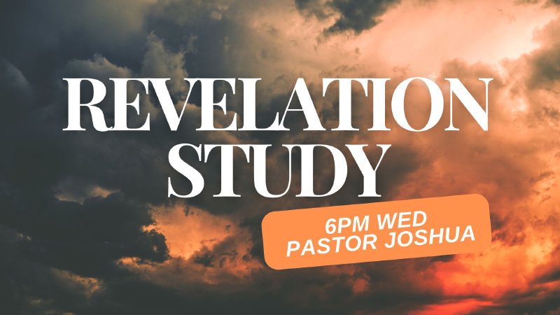 REVELATION STUDY | Pendleton First Assembly of God