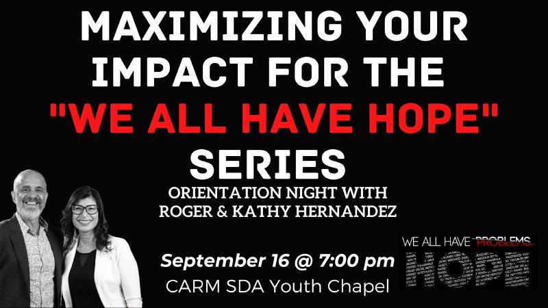 Maximizing Your Impact! | Carmichael Seventh-day Adventist Church