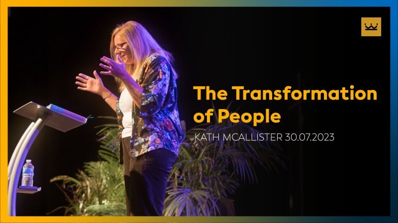 The Transformation of People | King's Church - Aberdeen