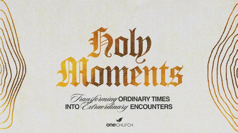 Holy Moments | One Church NY