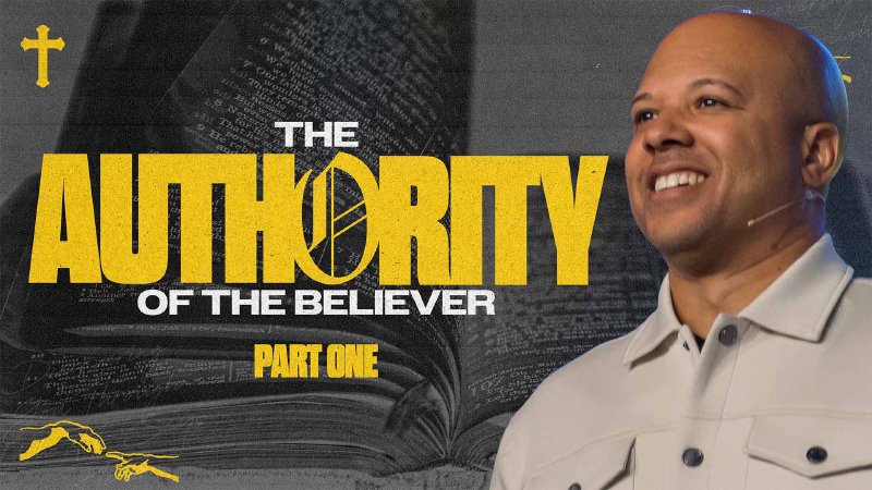 The Authority of the Believer | Part One | Faith Christian Center ...