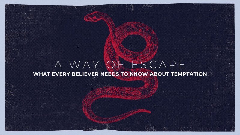 A Way of Escape | Bethel Church Blackwood