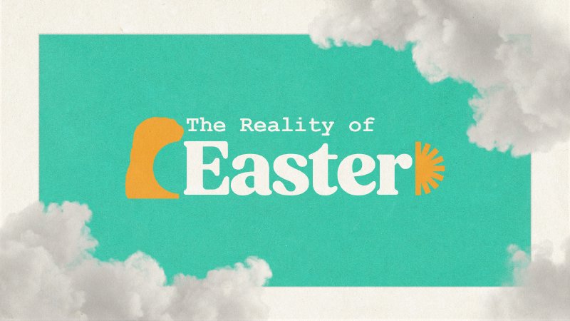 The Reality Of Easter | First Baptist Church Madison