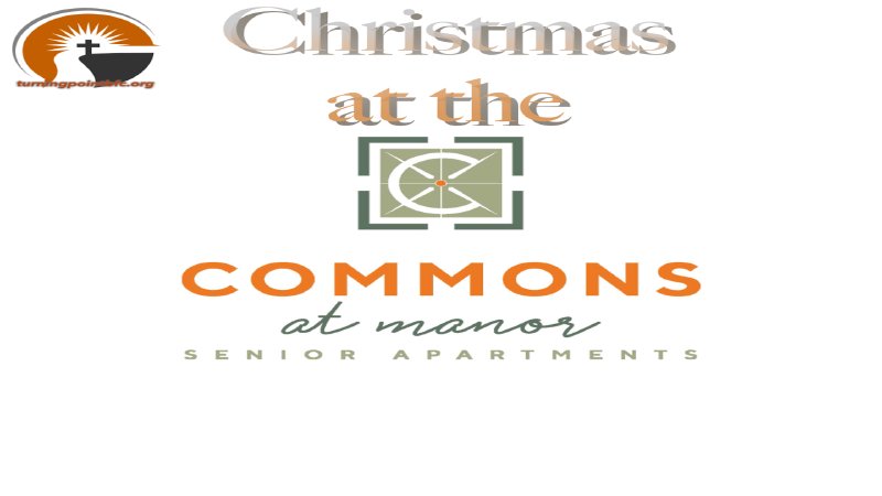 Manor Commons Christmas Meal | Turning Point Bible Fellowship - TX