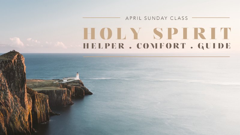 Session 1 | Getting to Know the Holy Spirit | Sovereign Grace Church of ...