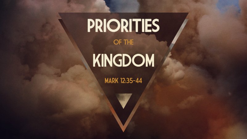 Priorities of the Kingdom | Milford Bible Church