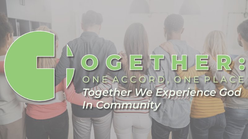 Together We Experience God in Community | North Cleveland Church of God