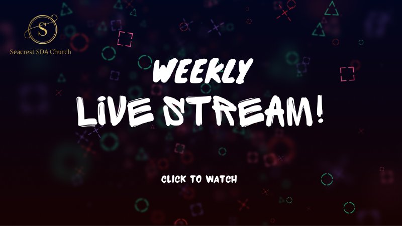 Seacrest SDA Church Live Streaming | Seacrest Seventh-Day Adventist Church