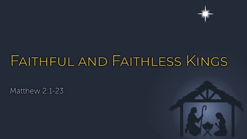 Faithful and Faithless Kings | Bells Run Baptist Church