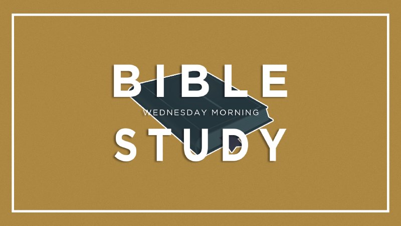 True Worshippers | Wednesday Morning Bible Study | Harrisburg Baptist ...