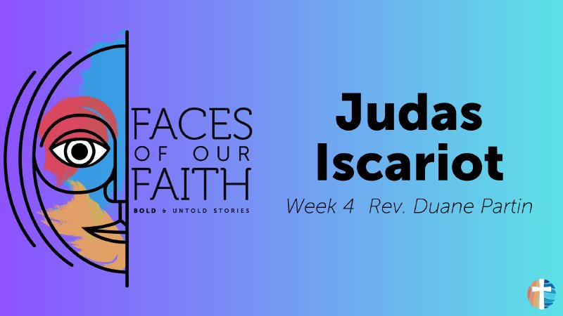 Judas Iscariot - Traditional | Wesley Memorial UMC