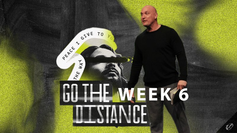 GO THE DISTANCE WEEK 6 | Victory Church Tipp City OH