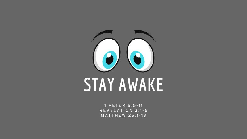 Stay Awake | First Reformed Church