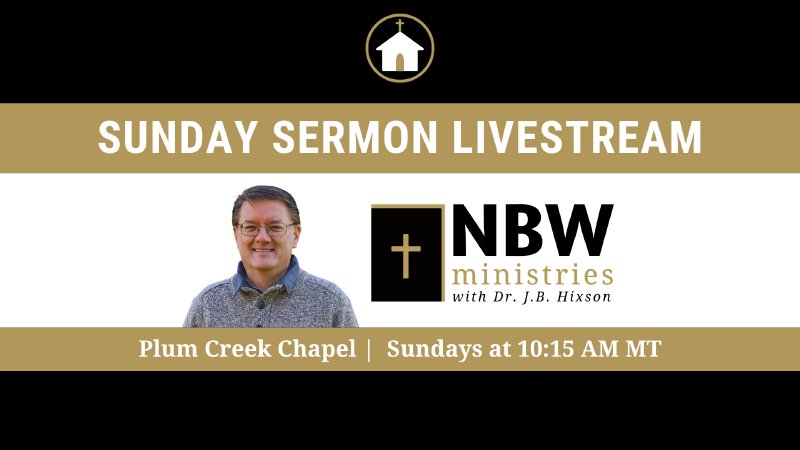 Sunday Sermon Live Stream | NBW Ministries