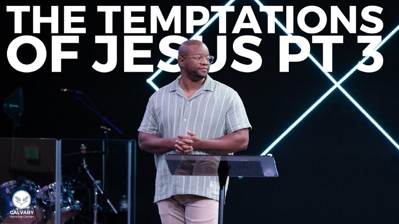 The Temptations Of Jesus Pt 3 | Matthew 4:8-11 | Pastor Nathan Pittman ...