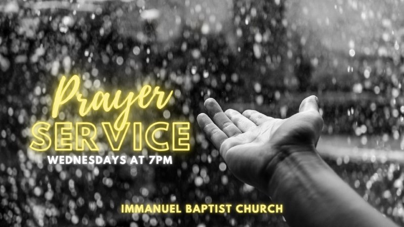 Wednesday Night Prayer Service 7/2/2025 | Immanuel Baptist Church
