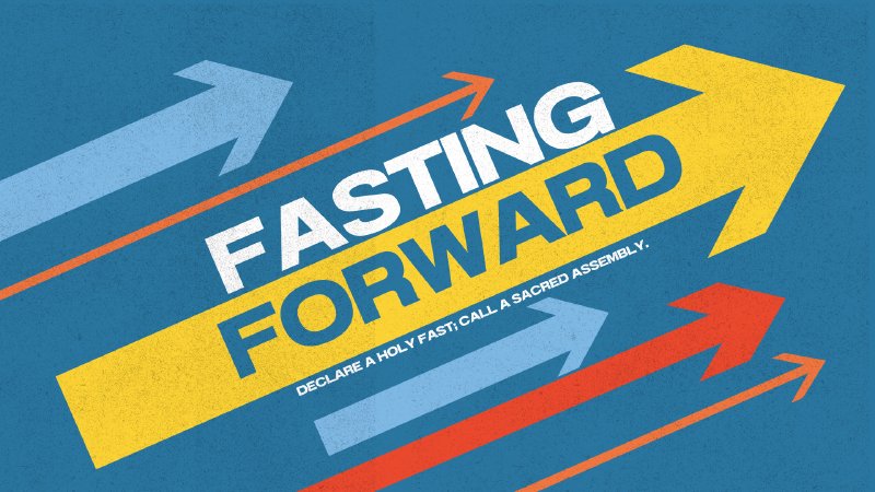 FASTING FORWARD | Light & Life Christian Fellowship