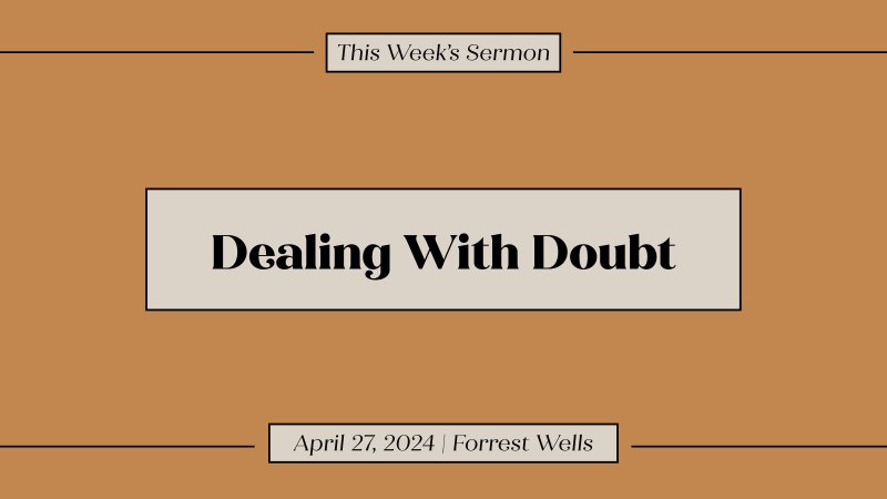 Dealing With Doubt | First United Methodist Church of Green Bay