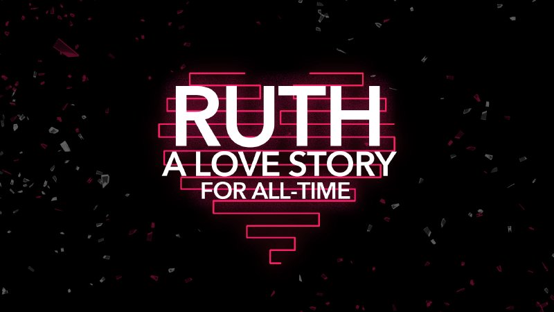 Ruth (Part 3) | The Chapel