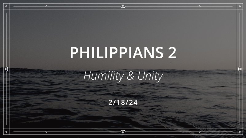 Philippians 2: Humility & Unity | Eugene Christian Church