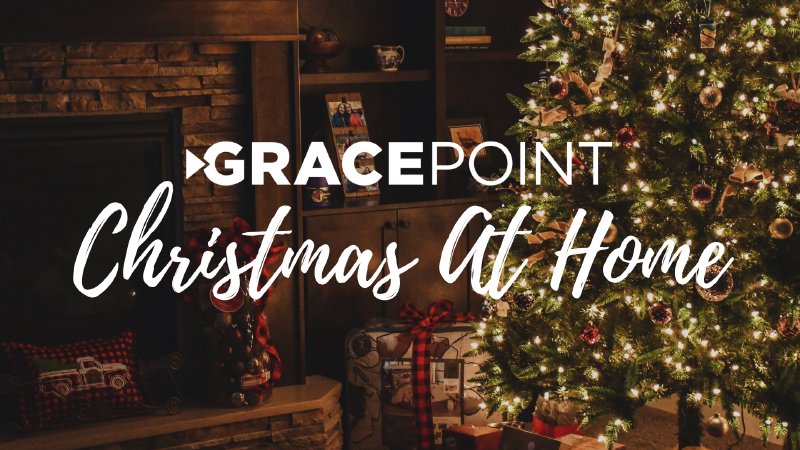 GracePoint Christmas at Home - Perhaps Today: The Story After the Story ...